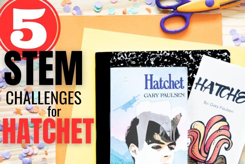 5 Epic STEM Activities for Hatchet by Gary Paulsen to Increase Engagement